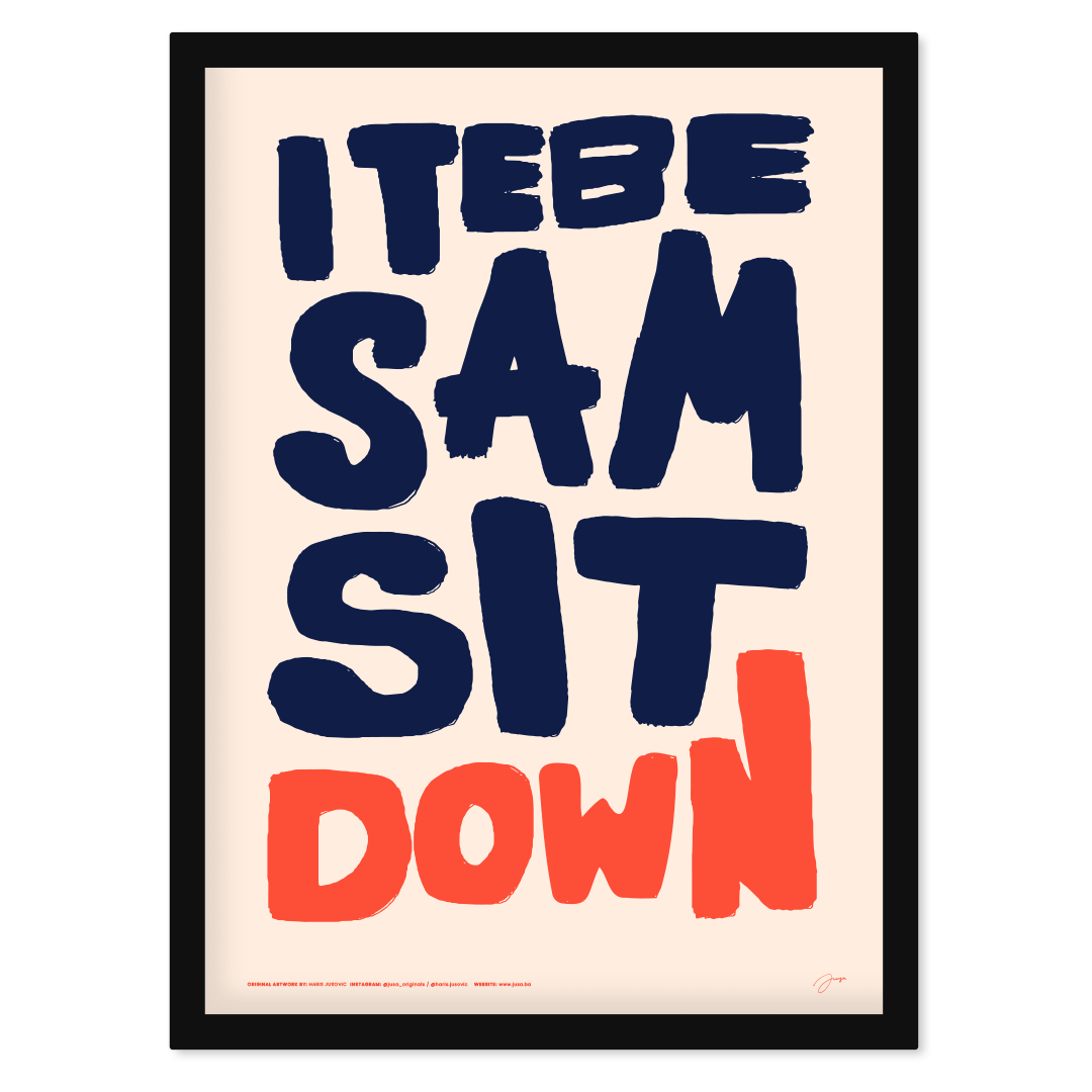 Sit Down - Jusa